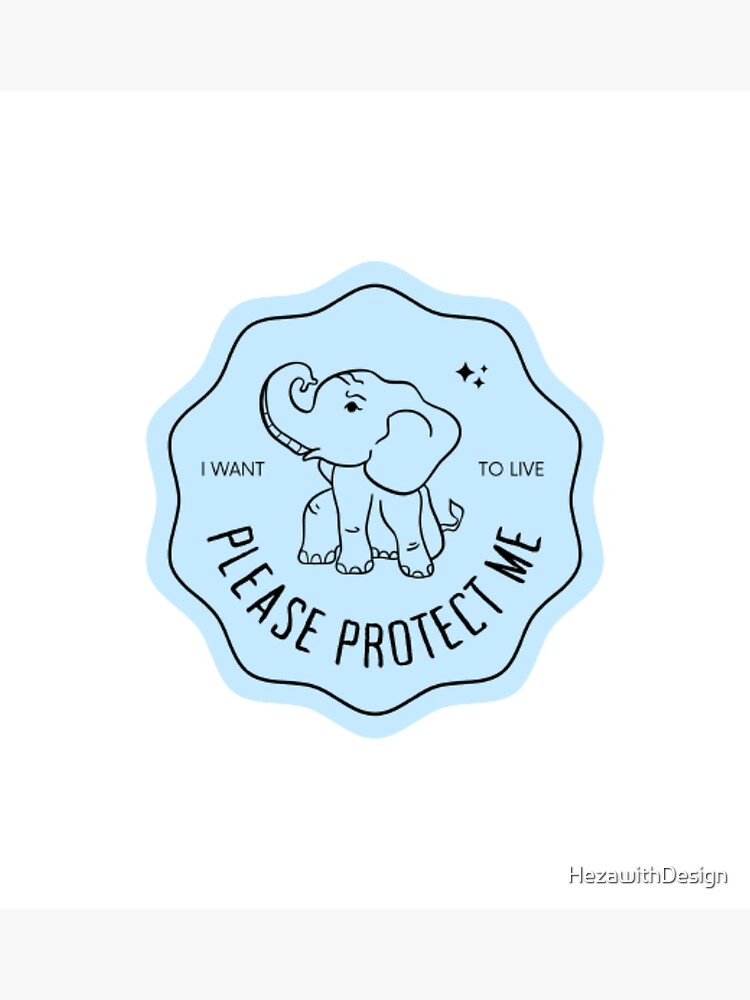"Please Protect me" Poster for Sale by HezawithDesign | Redbubble