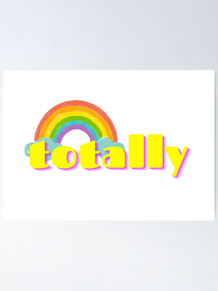 "tot#ally TOTALLY ALLY pride LGBTQIA+" Poster for Sale by Louislanders | Redbubble