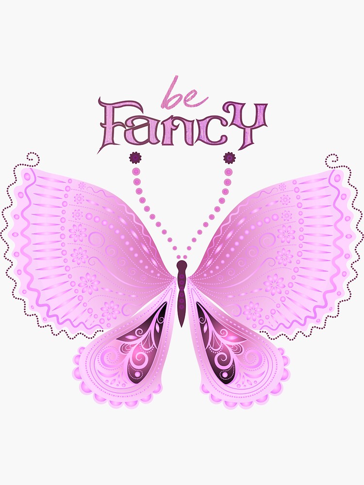 "Be Fancy - Lt. Pink (on Black)" Sticker for Sale by PawsitiveMum3 ...
