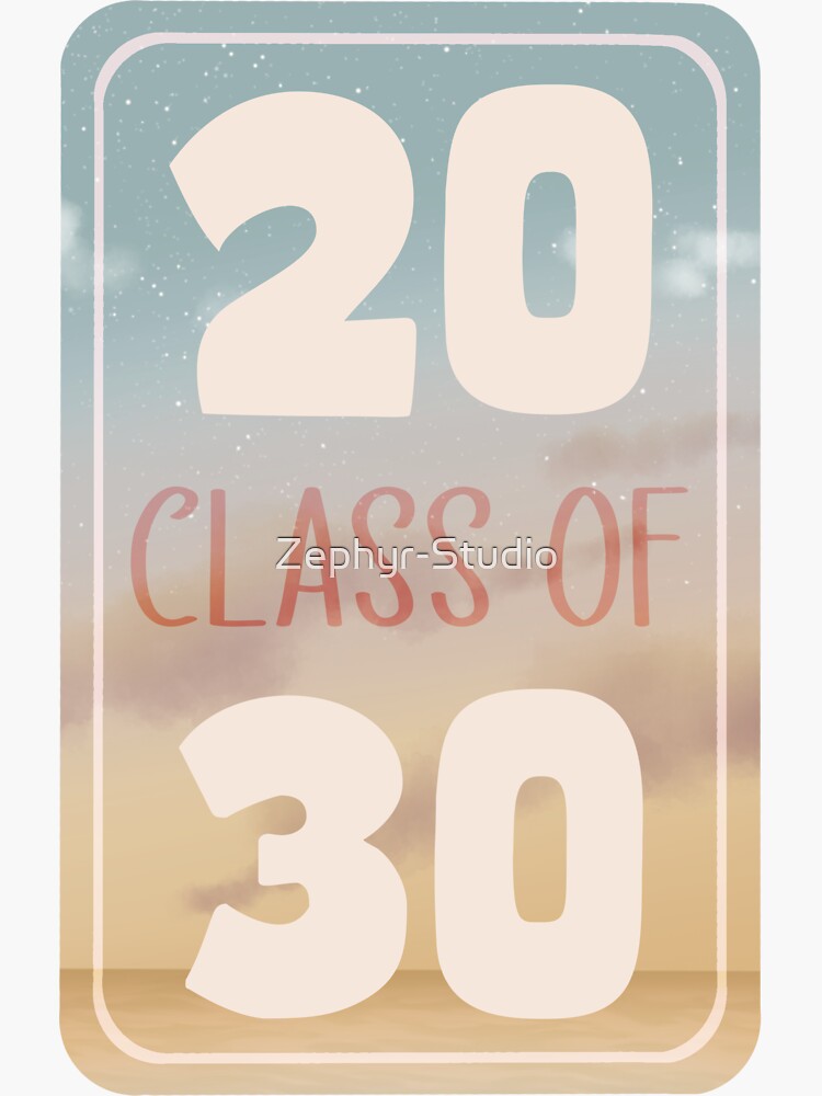"Class of 2030" Sticker for Sale by Zephyr-Studio | Redbubble
