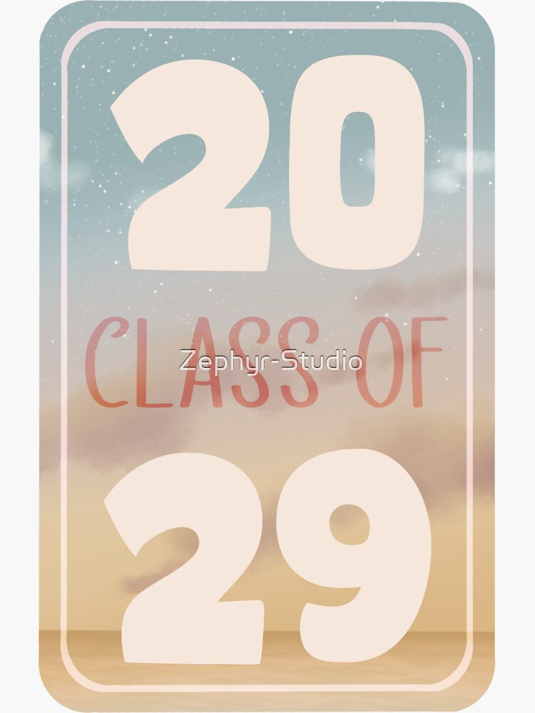 "Class of 2029" Sticker for Sale by Zephyr-Studio | Redbubble