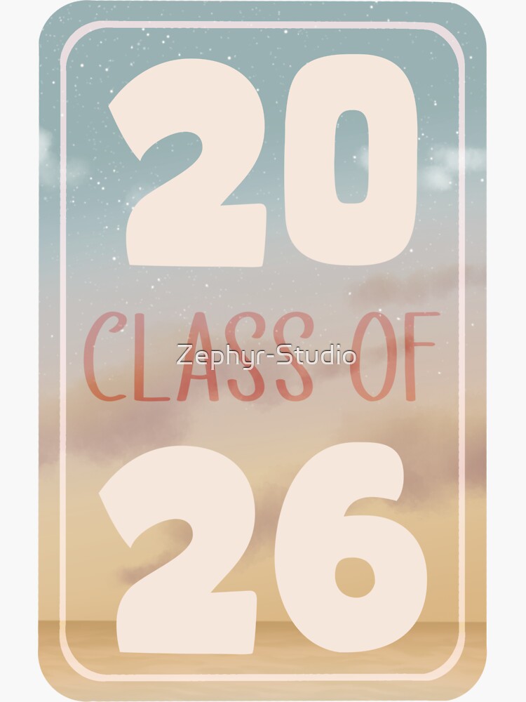 "Class of 2026" Sticker for Sale by Zephyr-Studio | Redbubble