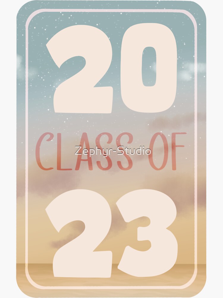 "Class of 2023" Sticker for Sale by Zephyr-Studio | Redbubble