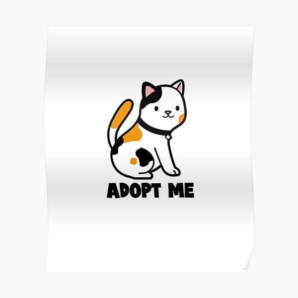 "Adopt me wall" Poster for Sale by BegumsArt | Redbubble