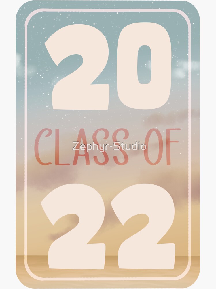 "Class of 2022" Sticker for Sale by Zephyr-Studio | Redbubble