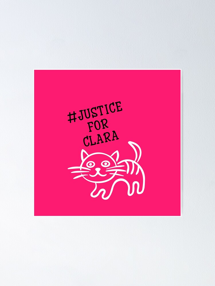 "Justice For Clara" Poster for Sale by prideworldwide | Redbubble