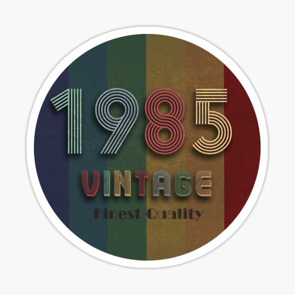 "1985 Birth Year Birthday" Sticker for Sale by justtees | Redbubble