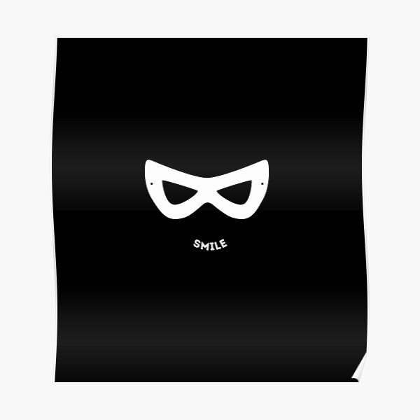 "Superhero Smile | Let's put a smile on that face" Poster for Sale by ...