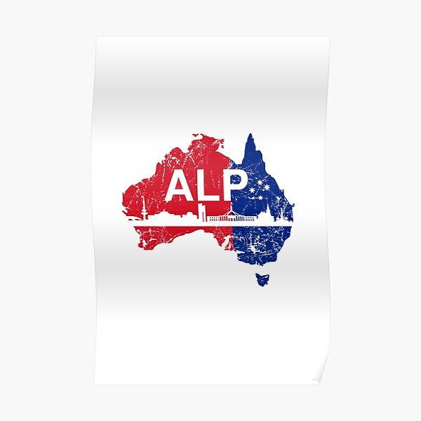 "ALP, Australian Labor Party with Canberra Skyline" Poster for Sale by ...