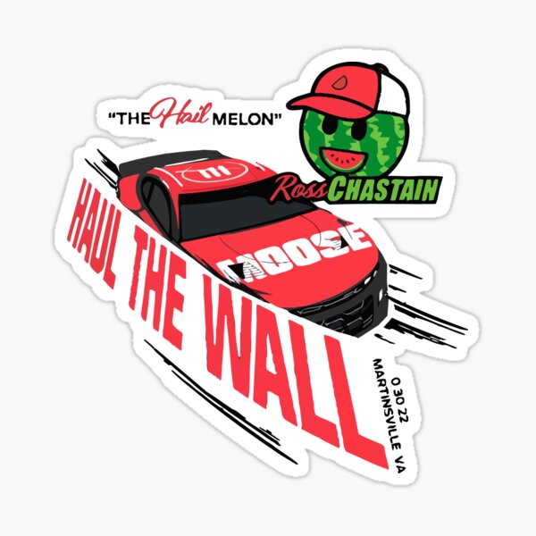 "ross chastain moose Hail Haul The Wall Nascars Racing Watermelon ...