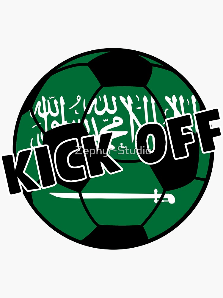 "Saudi Arabia Kick Off" Sticker for Sale by Zephyr-Studio | Redbubble