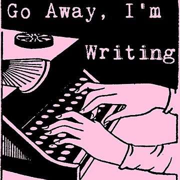 "Go Away, I'm Writing (Black/Pink)" Sticker for Sale by LittleVixen ...