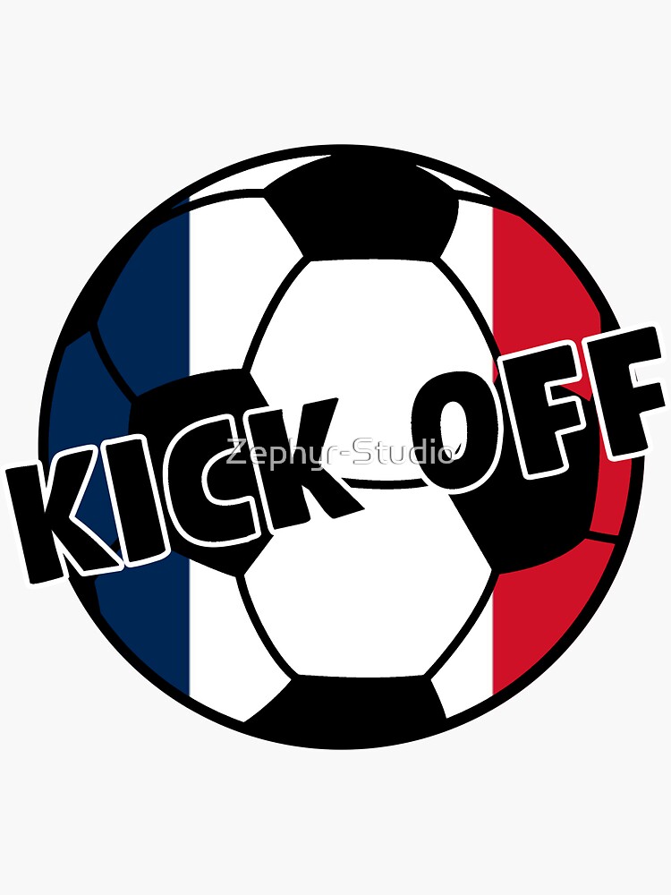 "France Kick Off" Sticker for Sale by Zephyr-Studio | Redbubble