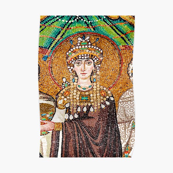 "Byzantine empress Theodora " Poster for Sale by donica35 | Redbubble