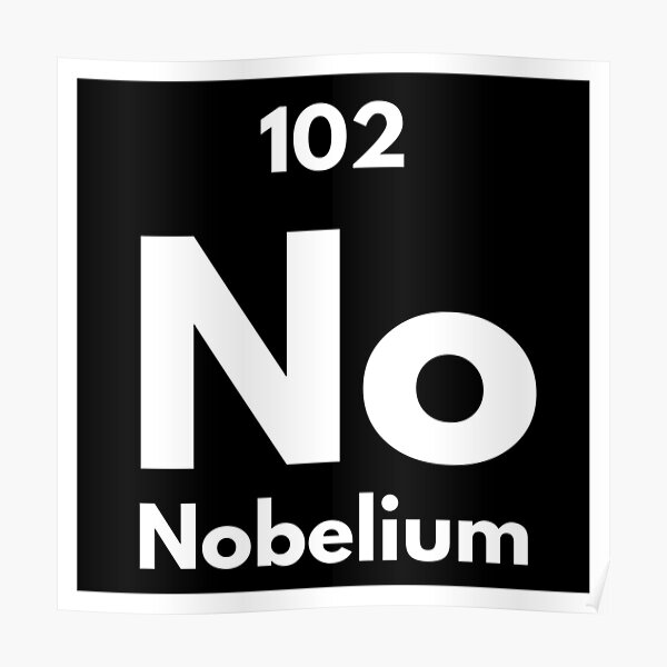 Póster «Número de elemento de tabla periódica 102 No Nobelio» de ...