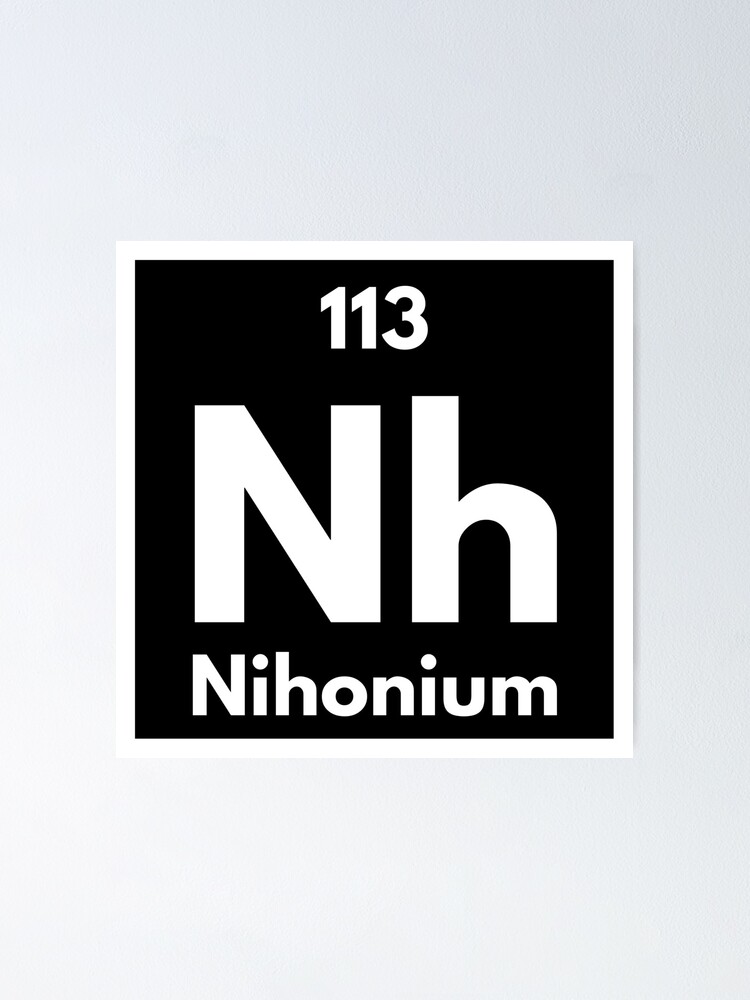 Póster «Número de elemento de tabla periódica 113 Nh Nihonio» de ...