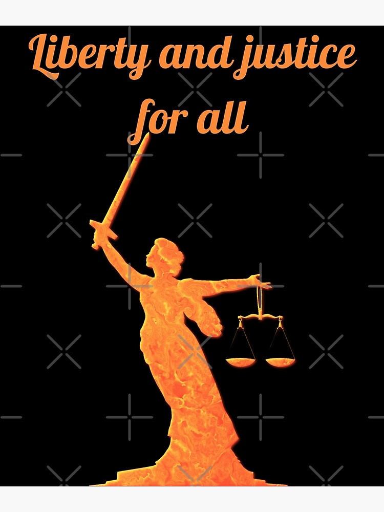 "Liberty And Justice For All Lady Justice Orange" Poster for Sale by ...