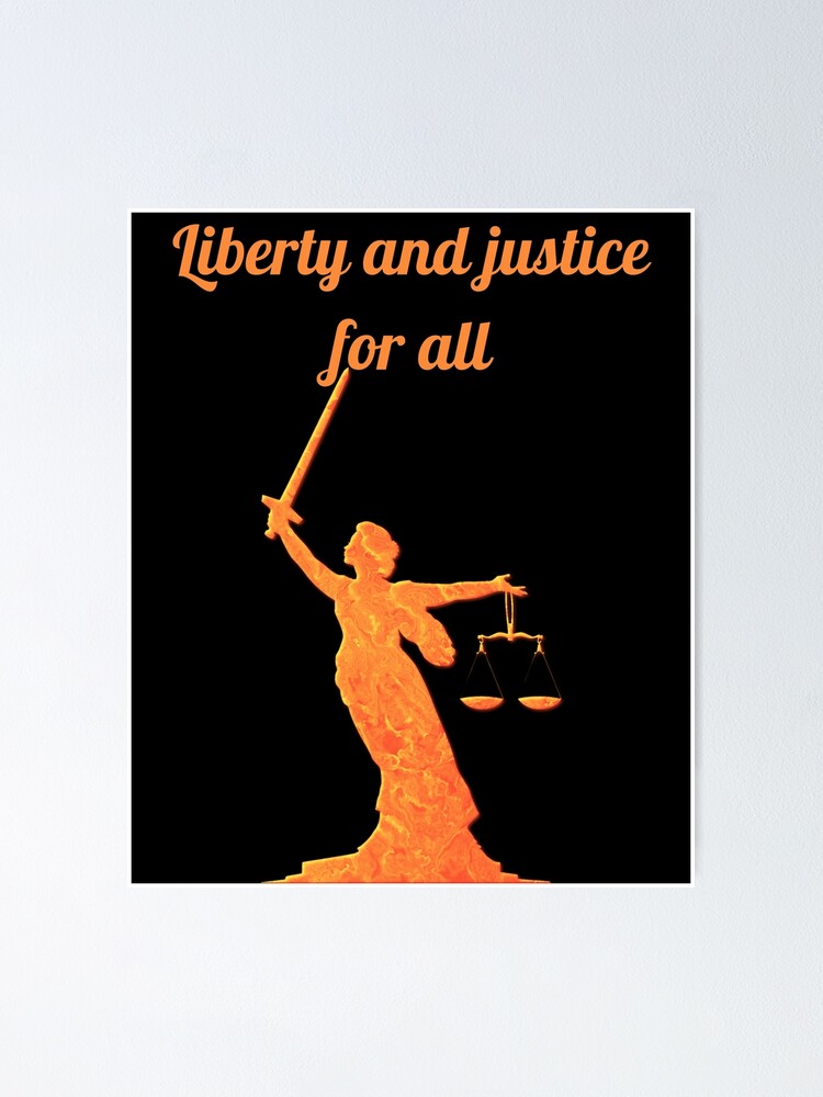 "Liberty And Justice For All Lady Justice Orange" Poster for Sale by ...