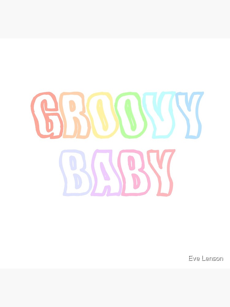 "Groovy Baby" Poster for Sale by ERLdesigns | Redbubble