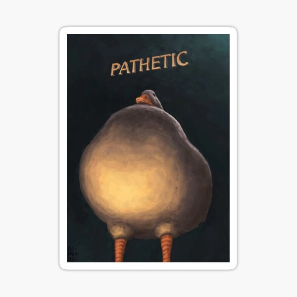"duck pathetic " Sticker for Sale by FREAC | Redbubble