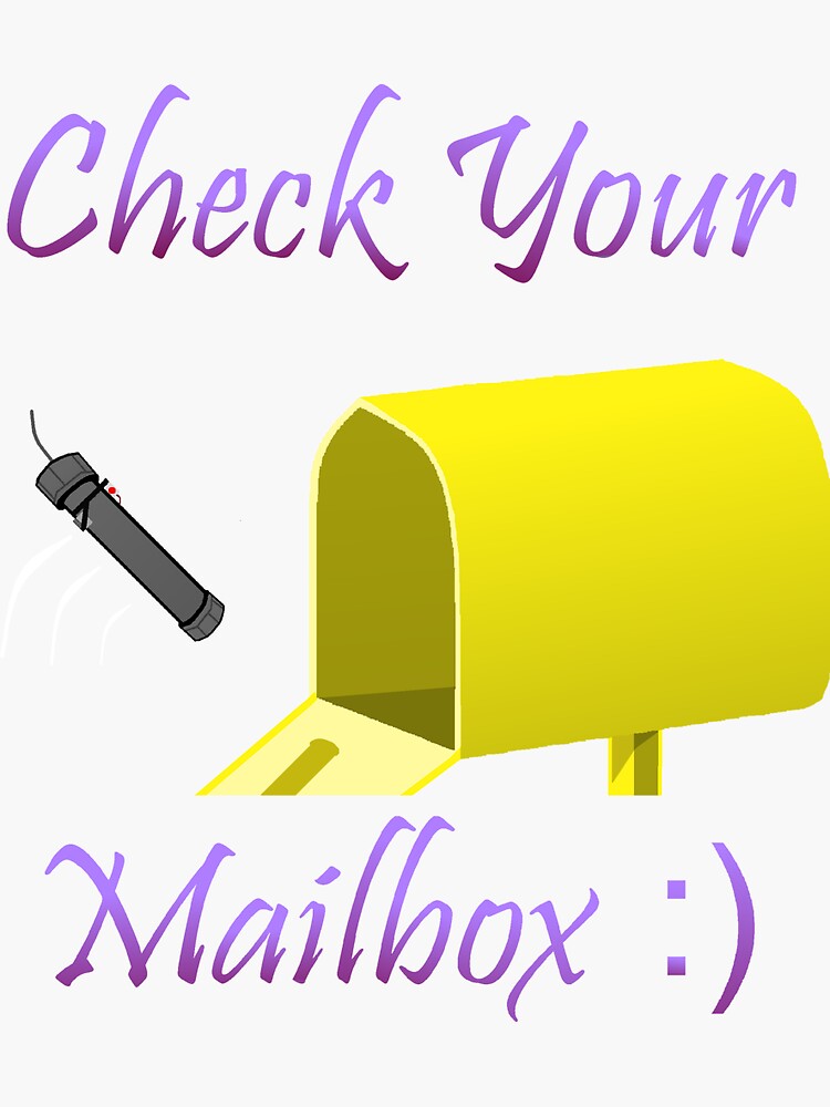 "Check Your Mailbox :) | Original Meme Design" Sticker for Sale by ...