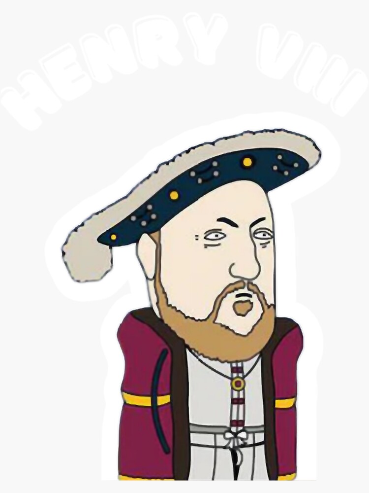 "Henry viii oversimplified " Sticker for Sale by ADEPTTDESIGN | Redbubble