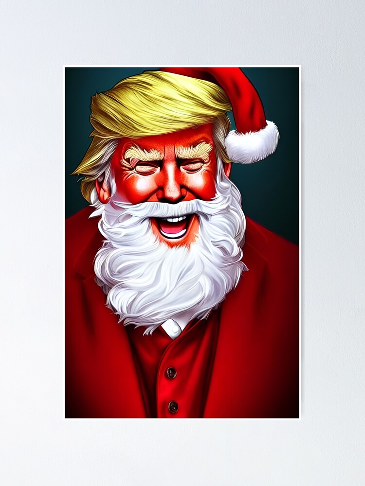 "MAGA Christmas Trump Santa Claus" Poster for Sale by TruthTold | Redbubble
