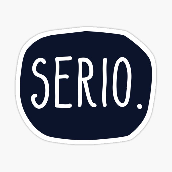 "SERIO. seriously - polish proverb" Sticker for Sale by margindot ...