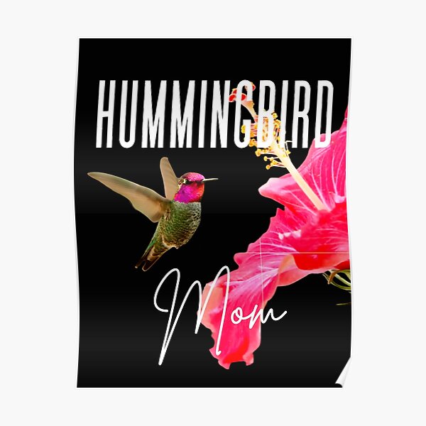 "HUMMINGBIRD MOM - HUMMINGBIRD AND FLOWER - HUMMINGBIRD LIFE COLLECTION ...