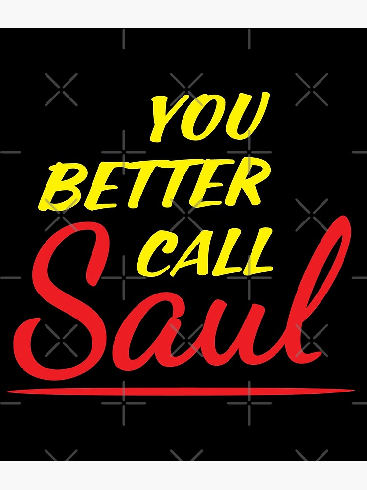 "You better call Saul | Saul Goodman | Netflix Original Series Better ...