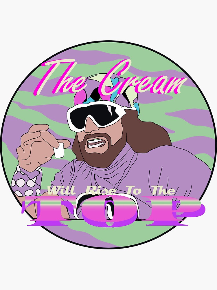 "the cream always rises" Sticker for Sale by frenchtoast13 | Redbubble
