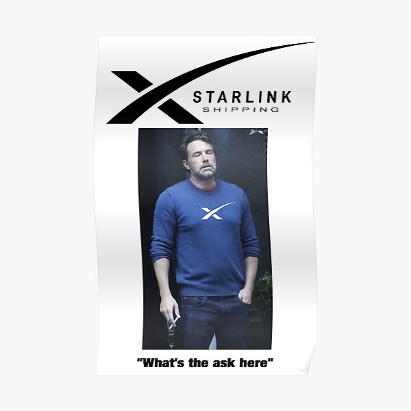 "starlink feels" Poster for Sale by frenchtoast13 | Redbubble