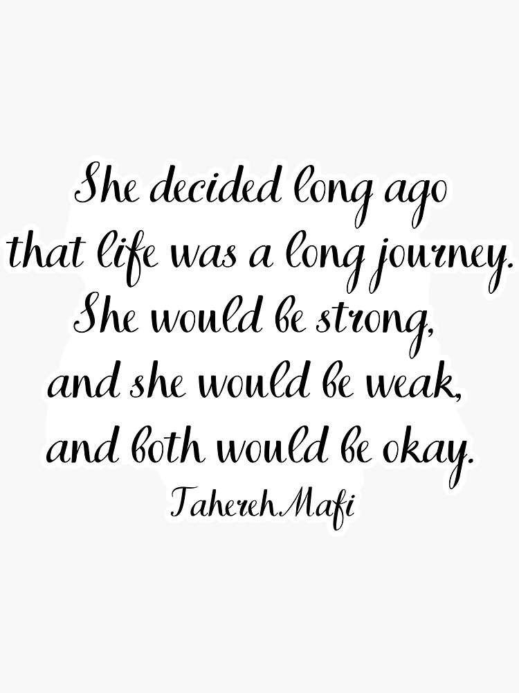 ""She decided long ago" Quote by Tahereh Mafi" Sticker for Sale by loveslimegreen | Redbubble