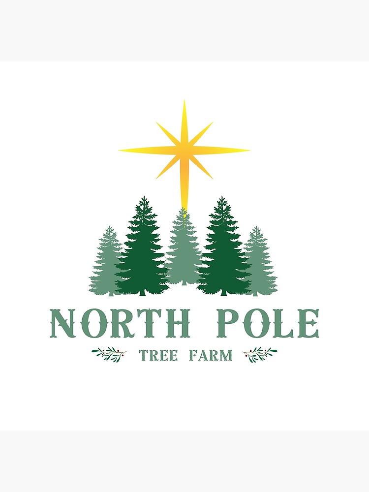 "North Pole Tree Farm Christmas Design" Poster for Sale by beckilea ...