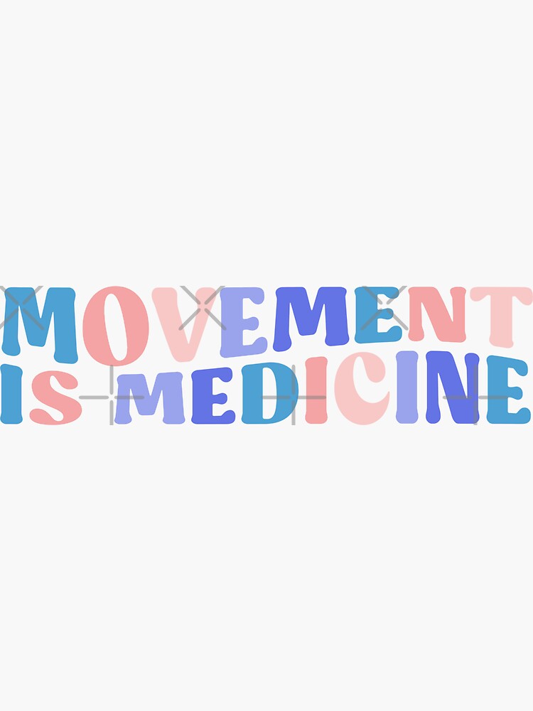 "Movement is Medicine, Physical Therapist, Physical Therapy PT School ...