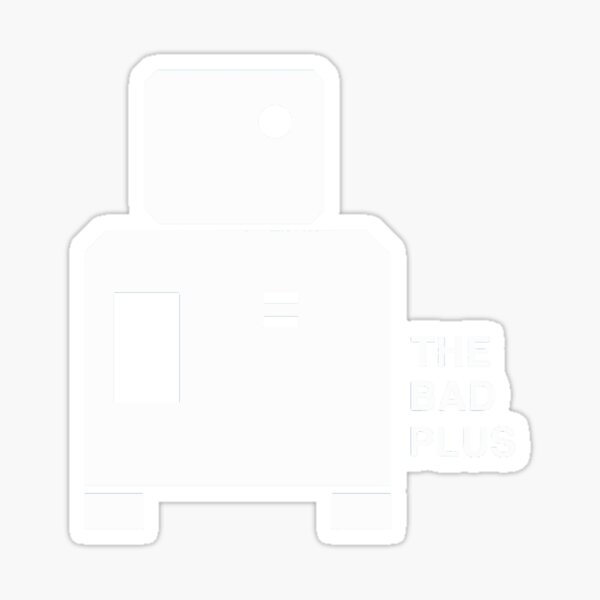 "The Bad Plus" Sticker for Sale by apardal1x | Redbubble