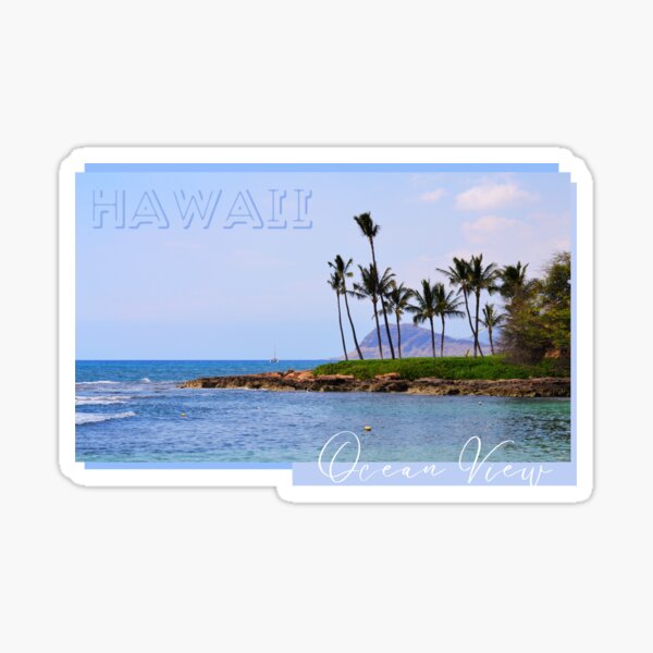 "Hawaii Ocean View" Sticker for Sale by Studio50three | Redbubble