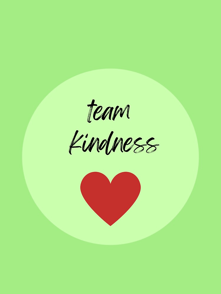 "team kindness" Sticker for Sale by gabrielalopez05 | Redbubble