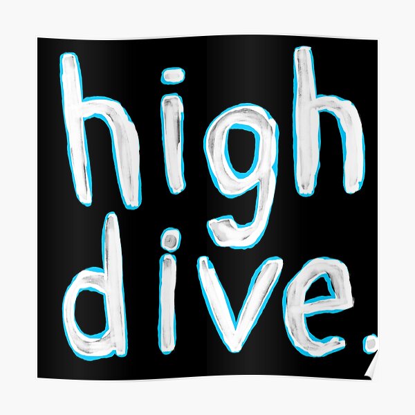 "high diver, platform, springboard diving, high dive" Poster for Sale ...