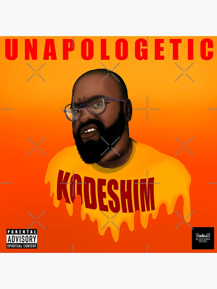 "Kodeshim Album: Unapologetic " Sticker for Sale by PoshGIT | Redbubble