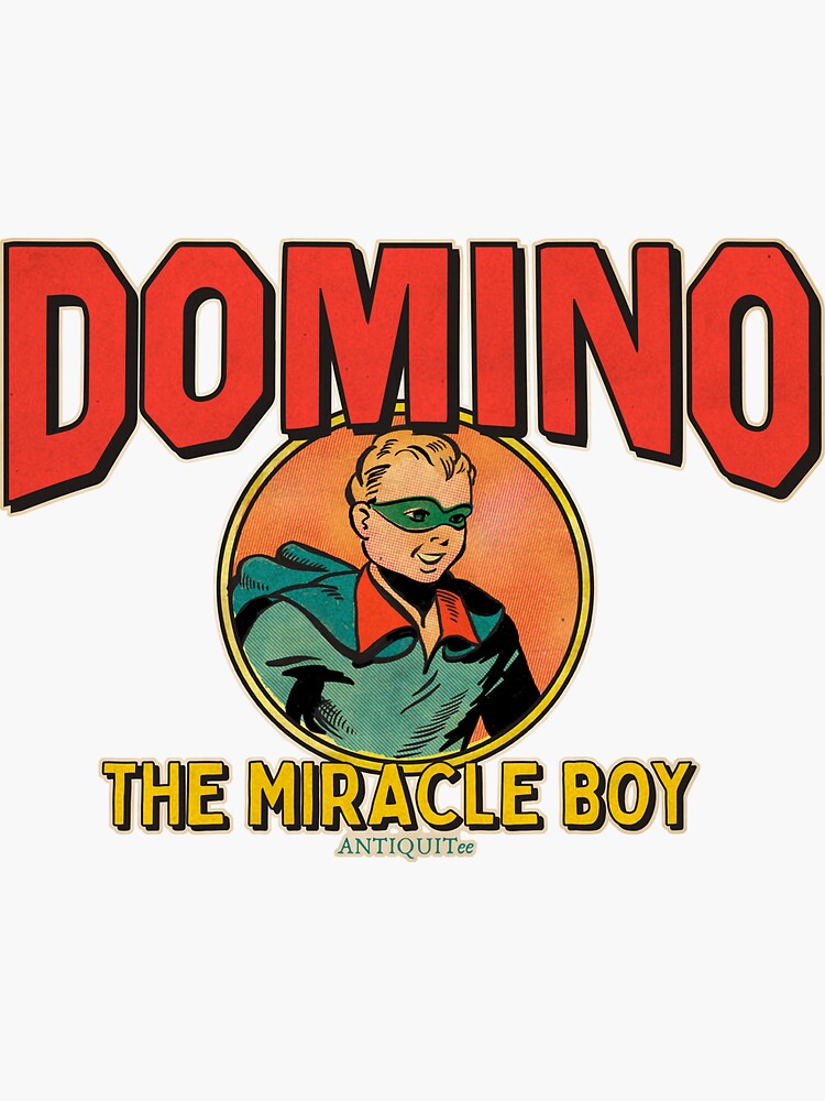 "DOMINO... THE MIRACLE BOY" Sticker for Sale by ANTIQUITees | Redbubble