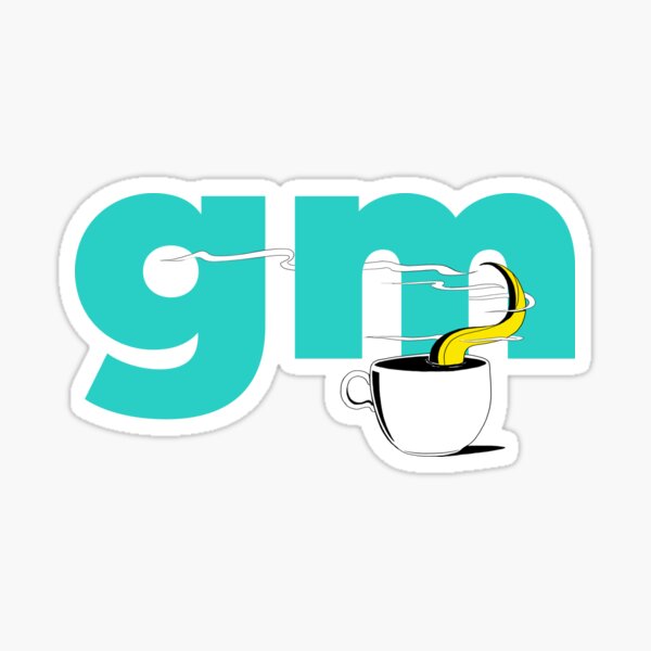 "gm [Sticker]" Sticker for Sale by LizardLabNFT | Redbubble
