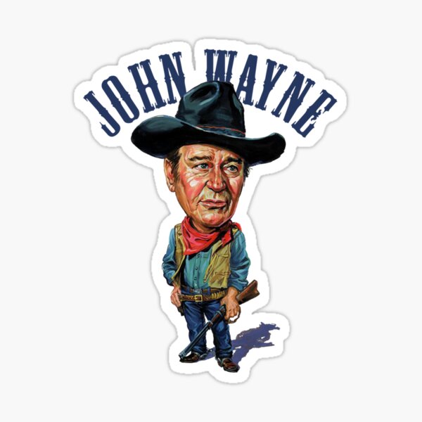 "JOHN WAYNE " Sticker for Sale by LittleBowPeeps | Redbubble