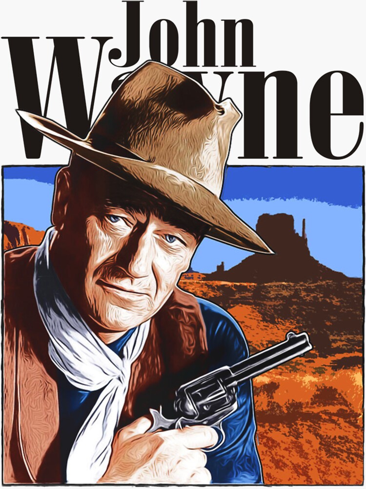 "JOHN WAYNE " Sticker for Sale by LittleBowPeeps | Redbubble