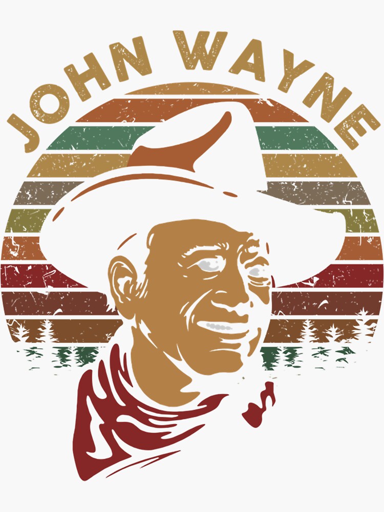 "JOHN WAYNE " Sticker for Sale by LittleBowPeeps | Redbubble