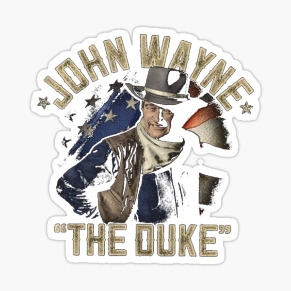"JOHN WAYNE " Sticker for Sale by LittleBowPeeps | Redbubble