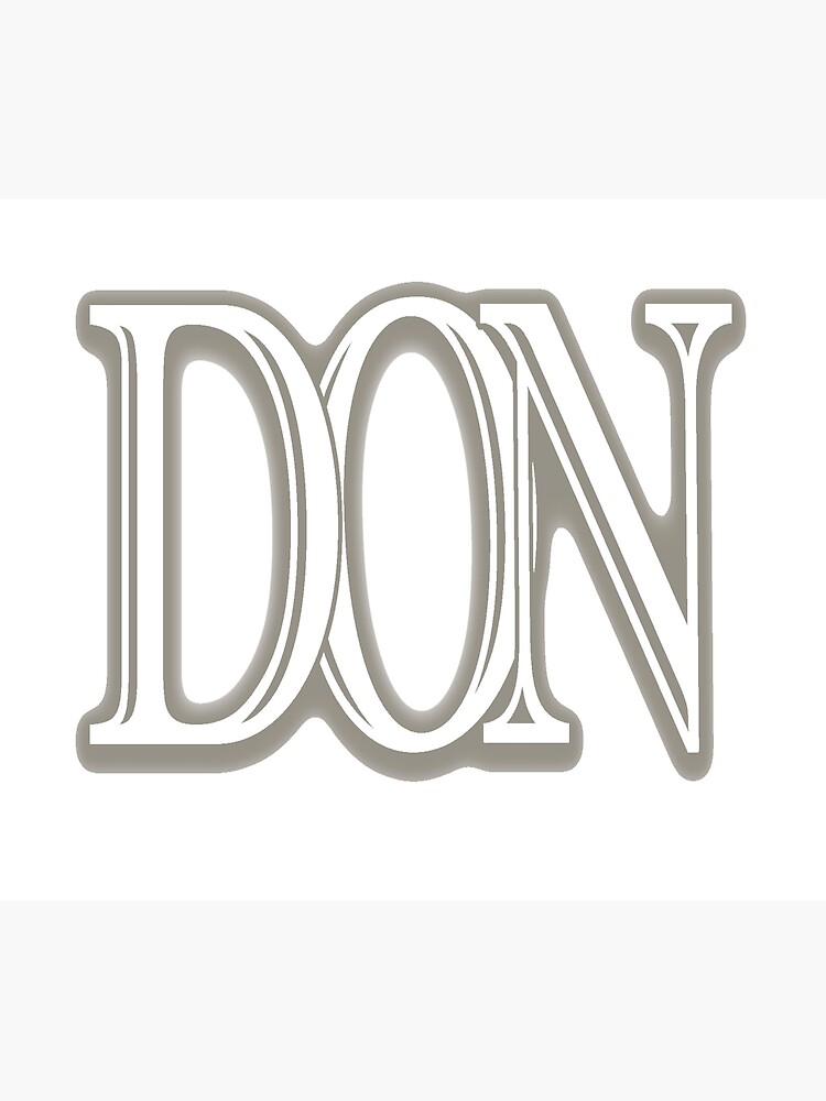 "DON design for VIP person" Poster for Sale by ZROL | Redbubble
