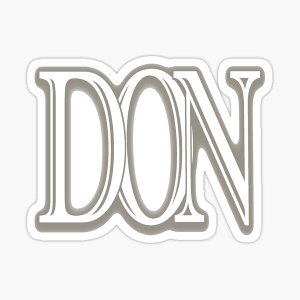 "DON design for VIP person" Sticker for Sale by ZROL | Redbubble