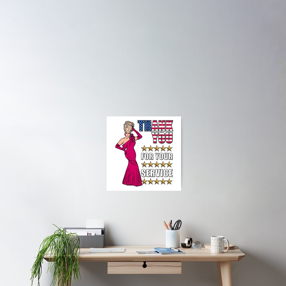 "Thank You For Your Service - Funny Drag Meme" Poster for Sale by ...