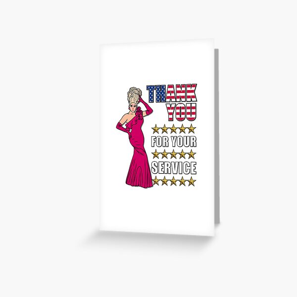 "Thank You For Your Service - Funny Drag Meme" Greeting Card for Sale ...